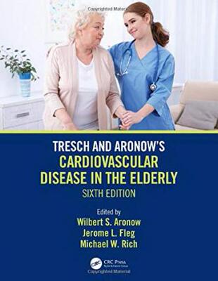 预售 按需印刷 Tresch and Aronow s Cardiovascular Disease in the Elderly