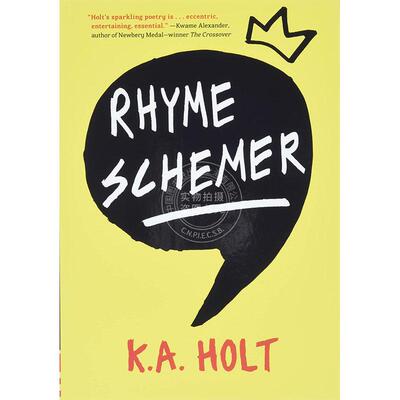 韵脚 K.A. Holt 英文原版 Rhyme Schemer:Poetic Novel Middle Grade Novel in Verse Anti-Bullying Book for Reluctant Readers