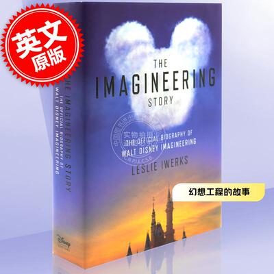 预售 幻想工程的故事:沃尔特·迪斯尼幻想工程的官方传记 英文原版 The Imagineering Story  The Official Biography of Walt Dis