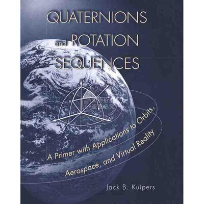 Quaternions and Rotation Sequences 英文原版  普林斯顿