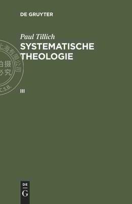 【预售 按需印刷】 Systematische Theologie III