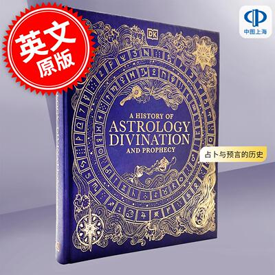 预售 占卜与预言的历史 DK出版社 英文原版 A History of Astrology, Divination and Prophecy