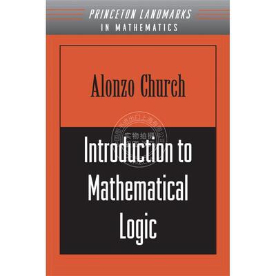 【预售 按需印刷】 Introduction to Mathematical Logic (PMS-13)  Volume 13数理逻辑导论 英文原版普林斯顿