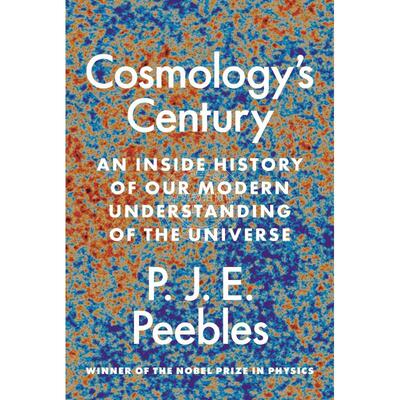 按需印刷 Cosmology’s Century宇宙学的世纪：我们对宇宙的现代理解的内部史 英文原版 普林斯顿出版社