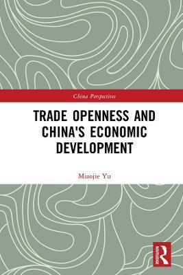 预售 按需印刷 Trade Openness and China s Economic Development