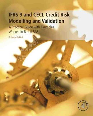 【预售 按需印刷】 IFRS 9 and CECL Credit Risk Modelling and Validation