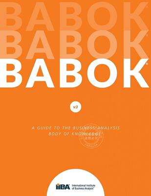 【预售 按需印刷】 A Guide to the Business Analysis Body of Knowledge BABOK商业分析指南