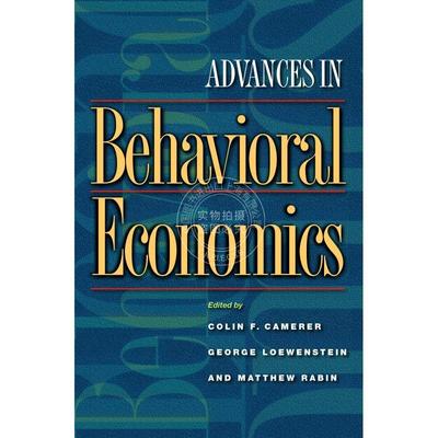 【满299送PUP新年台历】 Advances in Behavioral Economics行为经济学进展（Google翻译） 普林斯顿