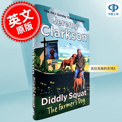 现货 克拉克森的农场5：农夫的狗 杰里米·克拉克森 Jeremy Clarkson 英文原版 Diddly Squat: The Farmer's Dog