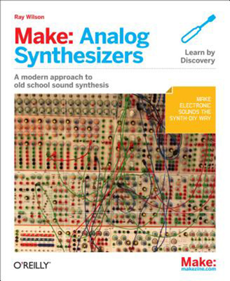 预售 按需印刷 Make: Analog Synthesizers: Make Electronic Sounds the Synth-DIY Way
