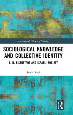 预售 按需印刷 Sociological Knowledge and Collective Identity