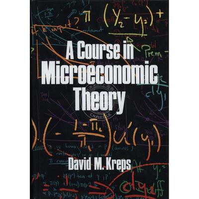 A Course in Microeconomic Theory微观经济学理论课程 普林斯顿
