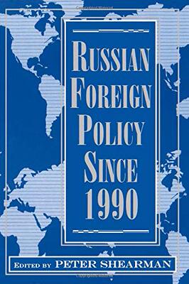 预售 按需印刷 Russian Foreign Policy Since 1990