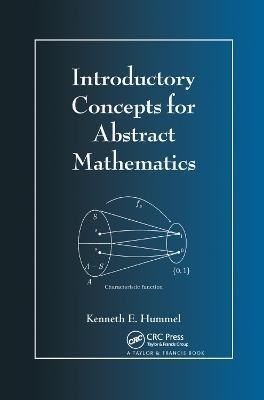 预售 按需印刷 Introductory Concepts for Abstract Mathematics