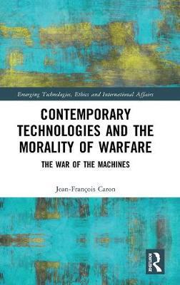 【预售 按需印刷】 Contemporary Technologies and the Morality of Warfare