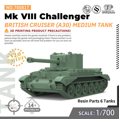 SS700817 1/700 军事模型 英国 Mk VIII 挑战者 (A30) V2.0 6pcs
