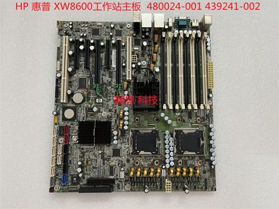 原装HP XW8600 医疗 图形工作站主板 480024-001 439241-002