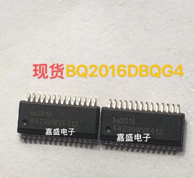 全新BQ2016DBQG4 BQ2016  SSOP/QSOP-28