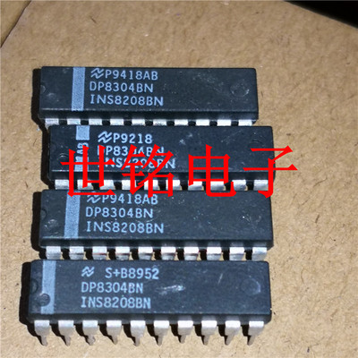 DP8304BN  INS8208BN 实体店现货经营进口元器件IC