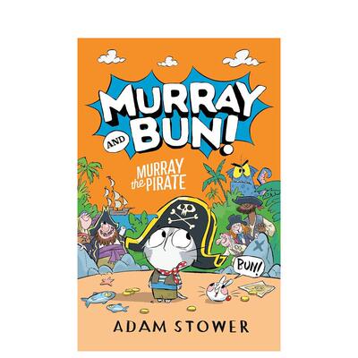 【预售】【默里与邦】#3海盗默里 【Murray and Bun】Murray the Pirate 原版英文儿童桥梁书 轻历史科普 幽默