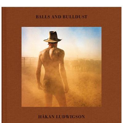 【现货】哈坎·路德维希森：球和牛粪 H?kan Ludwigson: Balls and Bulldust 原版英文摄影图书