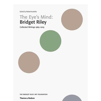 【预售】眼睛的想法：布里奇特·赖利：1965-2019年的作品集 The Eye‘s Mind: Bridget Riley 原版英文艺术画册画集图书