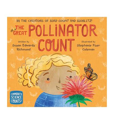 【预售】【社区科学大行动！】小昆虫普查日 【Community Science Counts!】The Great Pollinator Count 原版英文儿童绘本图书