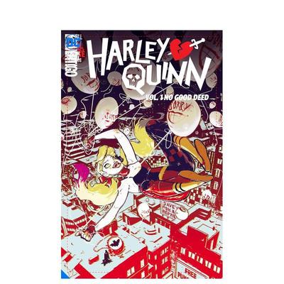 【预售】英文漫画 哈莉·奎茵 卷1：没好事 Harley Quinn Vol. 1: No Good Deed 原版英文图书