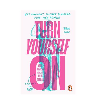 【预售】唤醒自我：获得自信，发现快乐，找到内在力量 Turn Yourself On: Get Confident 原版英文心灵励志图书