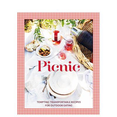 【现货】野餐手札：户外美食指南 Picnic : Tempting transportable recipes for outdoor eating 原版英文餐饮生活美食图书