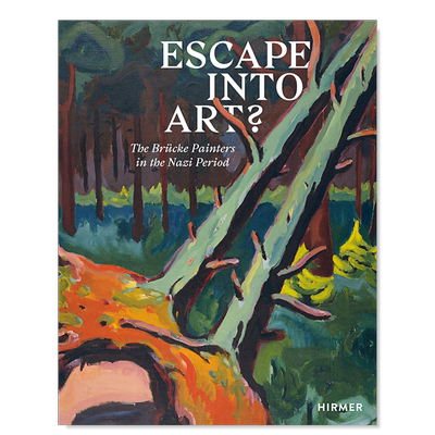 逃向艺术：纳粹时期的Brücke