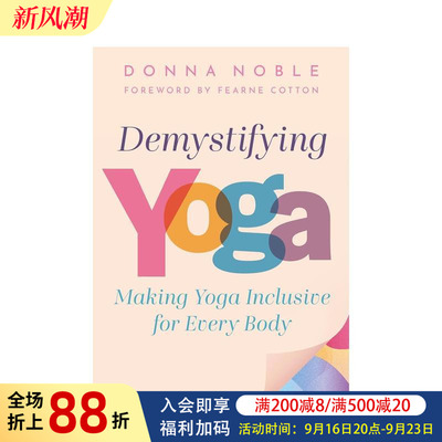 【预售】瑜伽祛魅：打造人人可参与的瑜伽 Demystifying Yoga: Making Yoga Inclusive for Every Body 原版英文运动 正版进口书