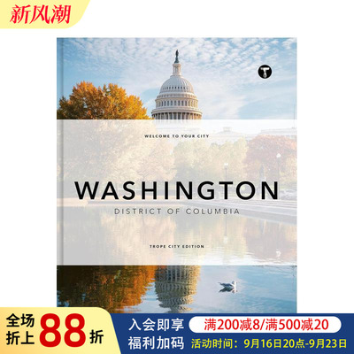 【预售】【Trope城市影像系列】华盛顿特区 【Trope City Editions】Trope Washington， DC 原版英文摄影作品集人文景观