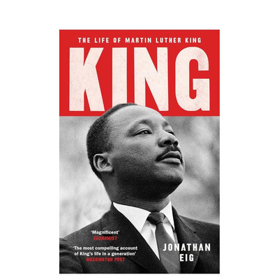 【预售】金氏家族马丁·路德·金的一生 King:The Life of Martin Luther King 英文原版小说书籍文学传记图书Jonathan Eig