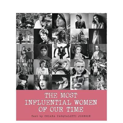 【预售】当代具影响力的女性 The Most Influential Women of Our Time 原版英文摄影作品集纪实图书