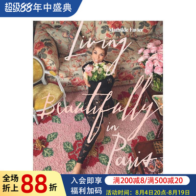 【预售】巴黎美丽人生 Living Beautifully in Paris 原版英文生活综合图书