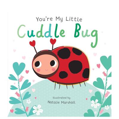 【预售】你是我的小瓢虫 Youre My Little Cuddle Bug 英文儿童插画故事绘本 进口童书