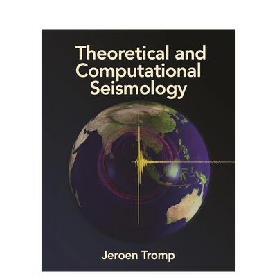 【预售】理论计算地震学 Theoretical and Computational Seismology 原版英文社会科学图书书籍