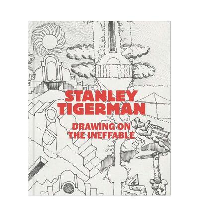 【预售】斯坦利·泰格曼：不可言喻的建筑素描 Stanley Tigerman: Drawing on the Ineffable 原版英文建筑设计图书书籍