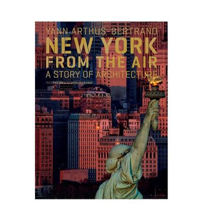 【预售】从空中俯瞰纽约:建筑的故事 New York from the Air: A Story of Architecture 原版英文摄影作品集人文景观图书