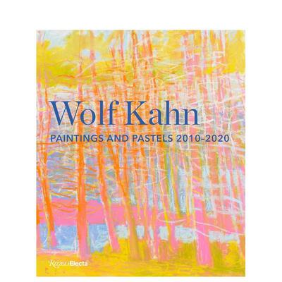 【预售】沃尔夫-卡恩：绘画和粉彩，2010-2020年 Wolf Kahn: Painting and Pastels， 2010-2020  原版英文艺术画册画集