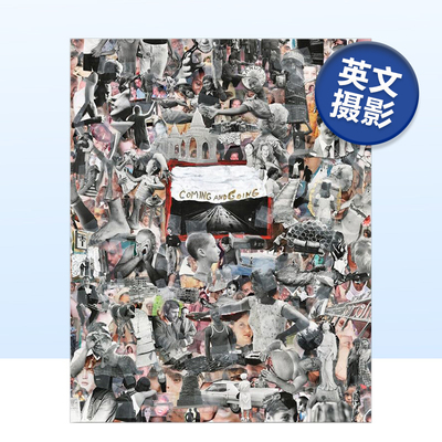 吉姆·戈德堡摄影集：来来往往 Jim Goldberg：Coming and Going 玛格南摄影师 英文原版艺术摄影集画册书籍自传作品可单拍