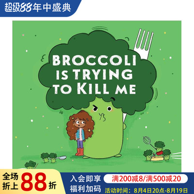 【现货】西兰花想干掉我 Broccoli Is Trying to Kill Me 原版英文儿童绘本