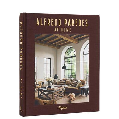 【现货】走进设计师Alfredo Paredes的家 Alfredo Paredes at Home 原版英文设计 进口图书