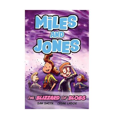 【预售】【迈尔斯与琼斯】#2暴雪黏液怪 【Miles and Jones】The Blizzard of Blobs 原版英文儿童漫画图书