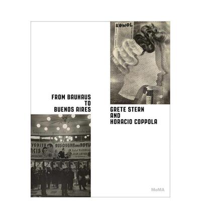 【现货】从包豪斯到布宜诺斯艾利斯：斯特恩与奥拉西奥.科波拉 From Bauhaus to Buenos aires 原版英文摄影作品集图书