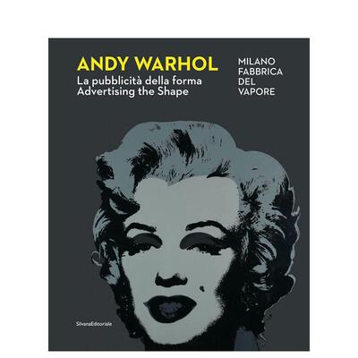 【预售】安迪·沃霍尔:LA PUBBLICITa DELLA FORMA展览画册 Andy Warhol:Advertising the Shape 原版英文艺术画册画集图书