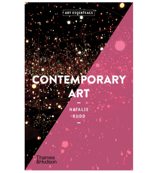 【预售】英文原版 CONTEMPORARY ART当代艺术 Thames and Hudson Natalie Rudd关于当代艺术不含专业 ...