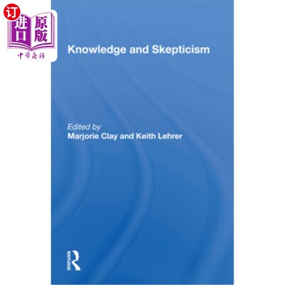 海外直订Knowledge And Skepticism 知识与怀疑