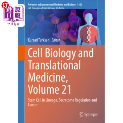 海外直订Cell Biology and Translational Medicine, Volume 21: Stem Cell in Lineage, Secret Cell Biolo